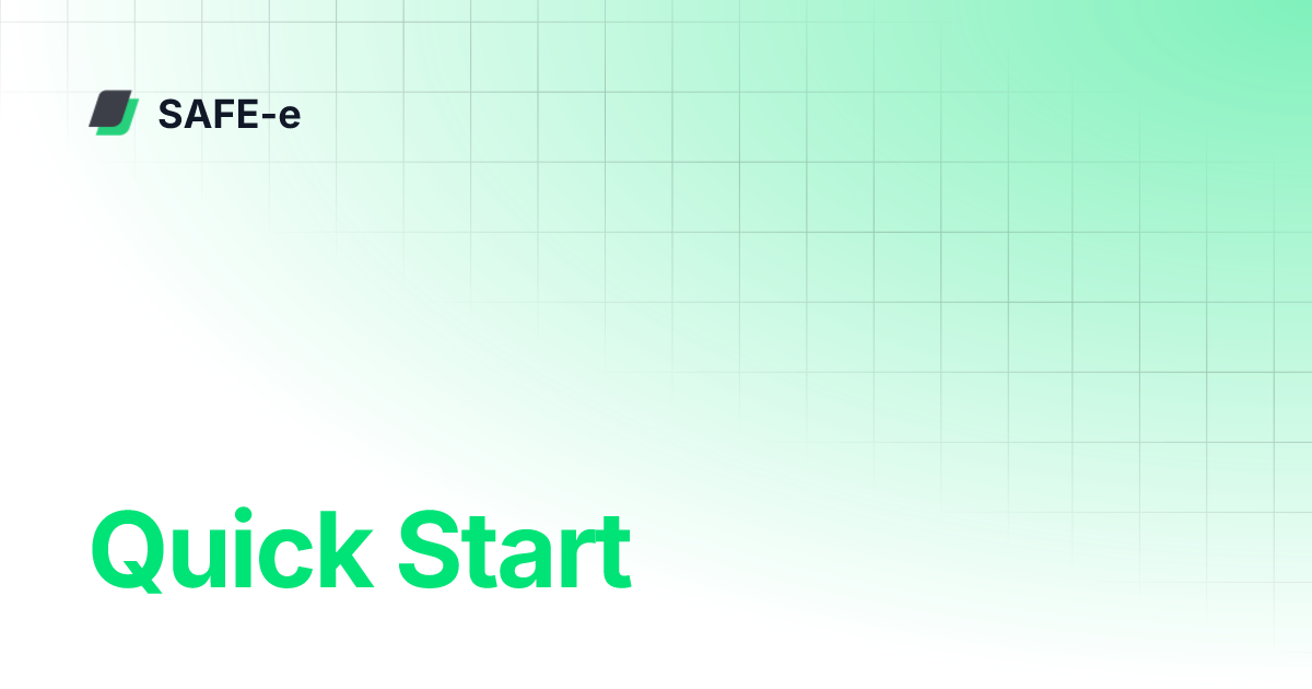 Quick Start | SAFE-e