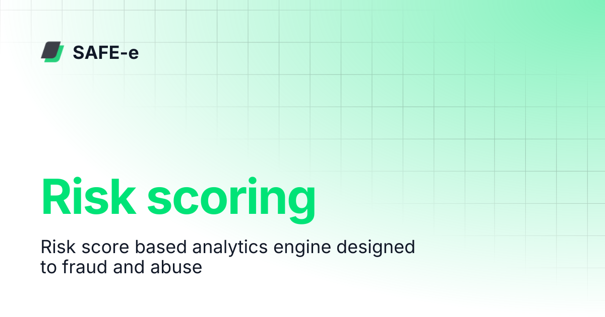 Risk scoring | SAFE-e